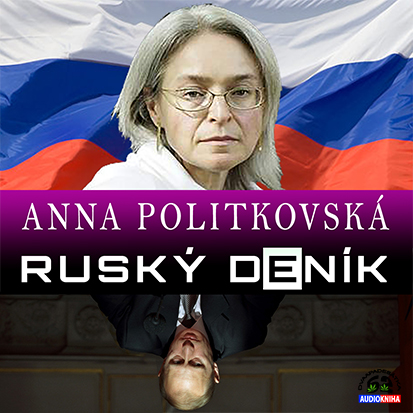 Politkovska Anna - Rusky denik (Hana Kofrankova)2007(2h11m17s)=92%