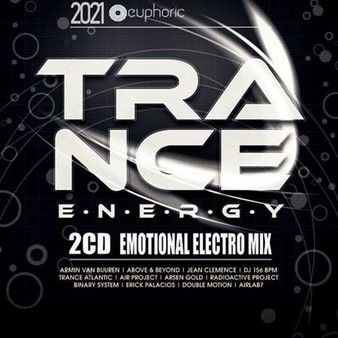 VA - Trance Energy: Emotional Electro Mix [2CD] (2021) MP3 [320 kbps]