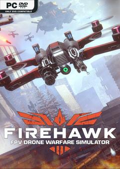 Firehawk FPV: Drone Warfare Simulator (2025) [GoldBerg]